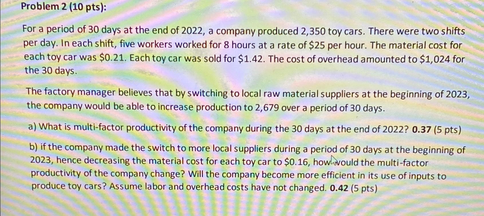 Solved Problem 2 (10 ﻿pts):For a period of 30 ﻿days at the | Chegg.com
