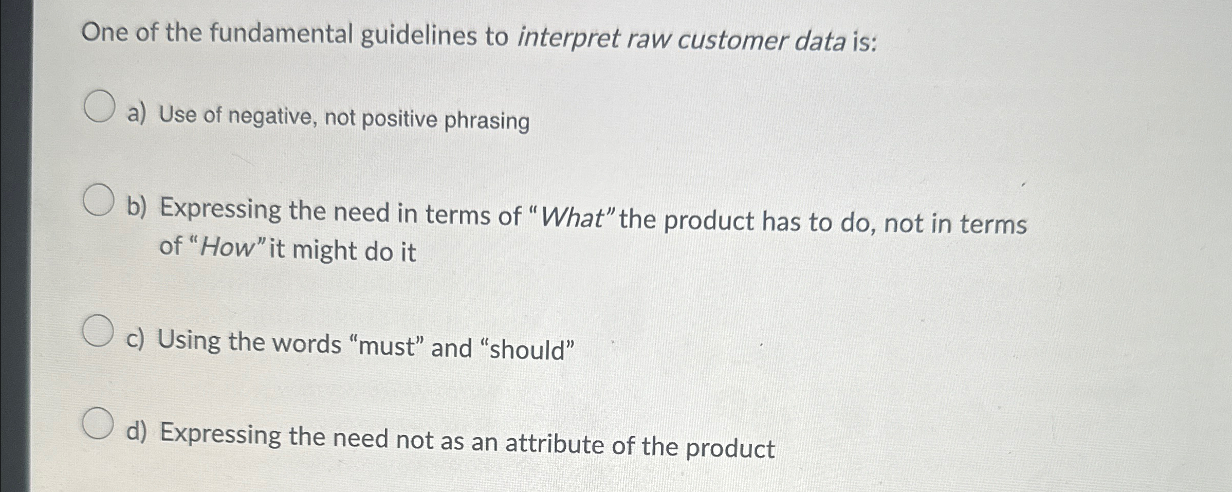 Solved One of the fundamental guidelines to interpret raw | Chegg.com