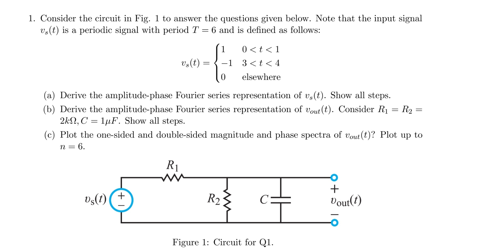 Solved Consider the circuit in Fig. 1 ﻿to answer the | Chegg.com