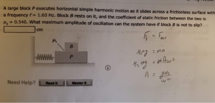 Solved A large block P executes horizontal simple harmonic | Chegg.com