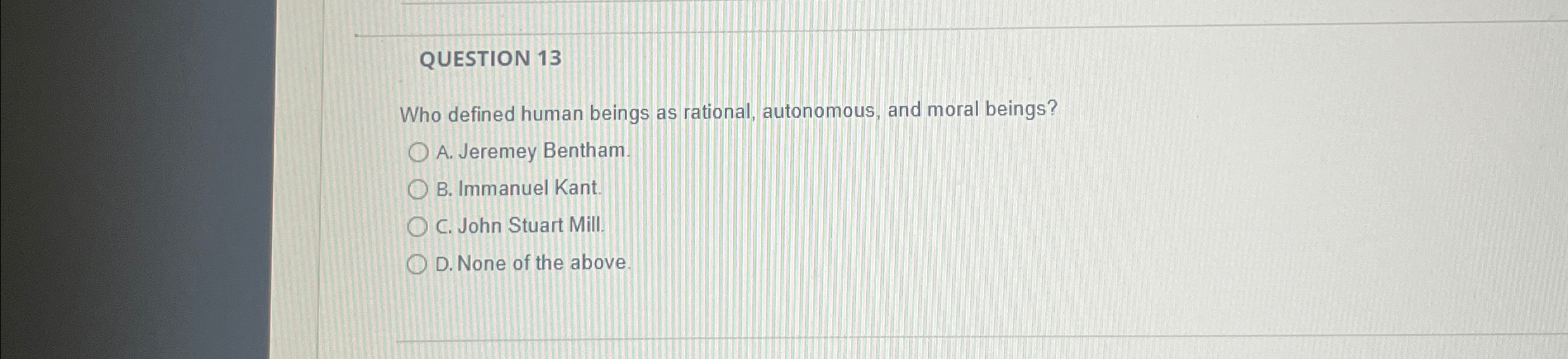 Solved QUESTION 13Who defined human beings as rational, | Chegg.com