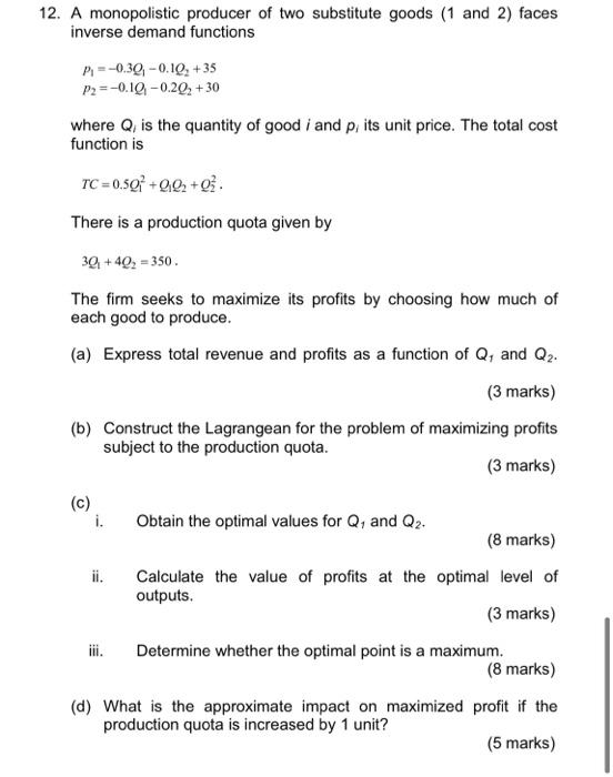Solved 12. A monopolistic producer of two substitute goods | Chegg.com