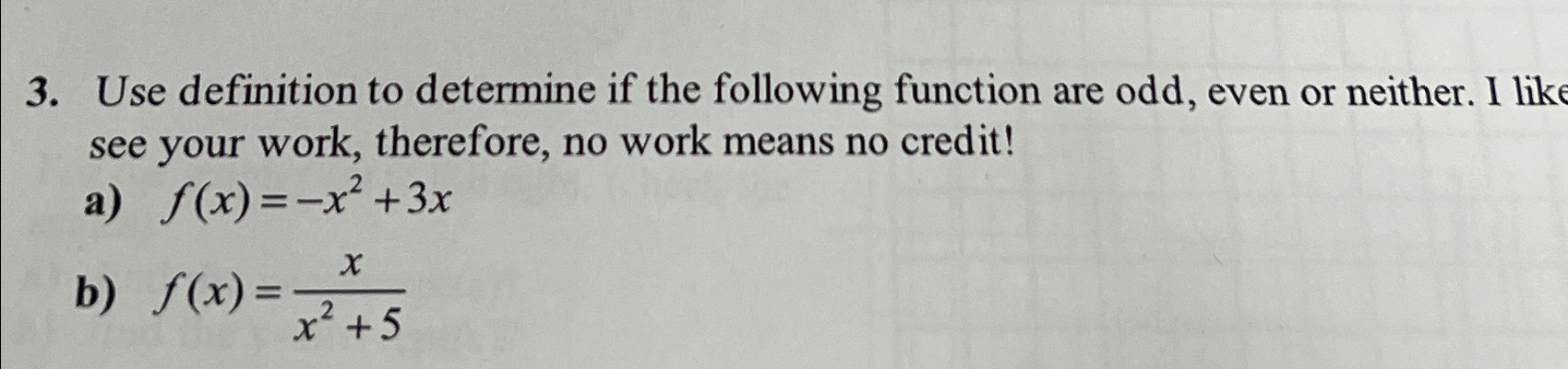 Solved Use definition to determine if the following function | Chegg.com