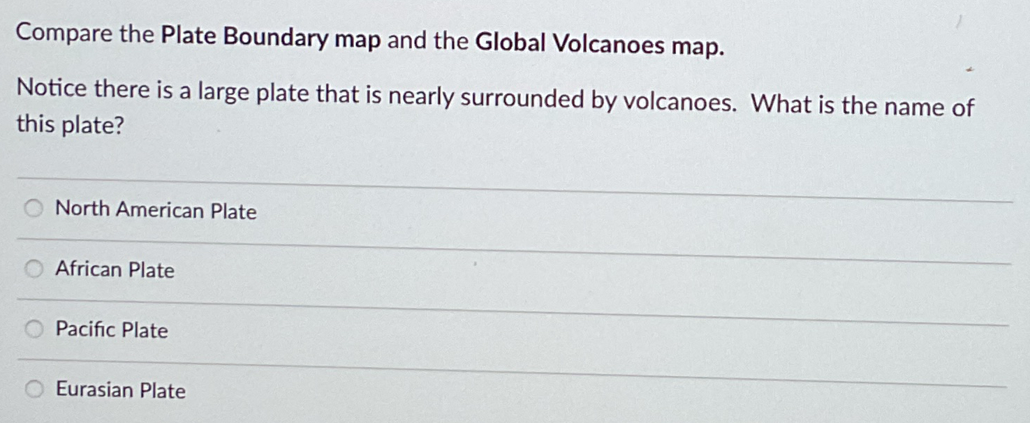 Solved Compare the Plate Boundary map and the Global | Chegg.com