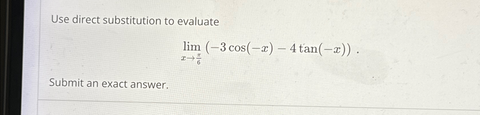 Solved Use direct substitution to | Chegg.com