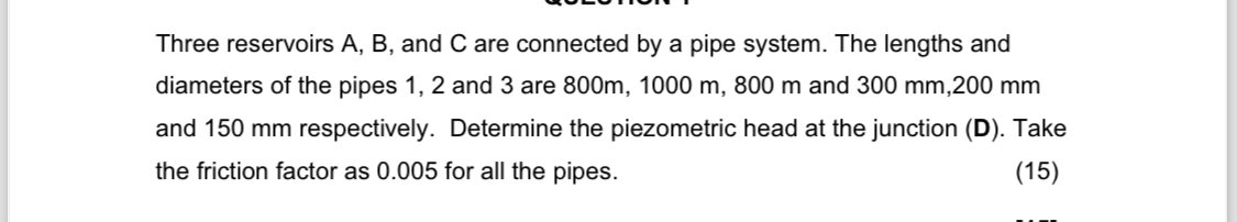 Solved Three reservoirs A, ﻿B, ﻿and C are connected by a | Chegg.com