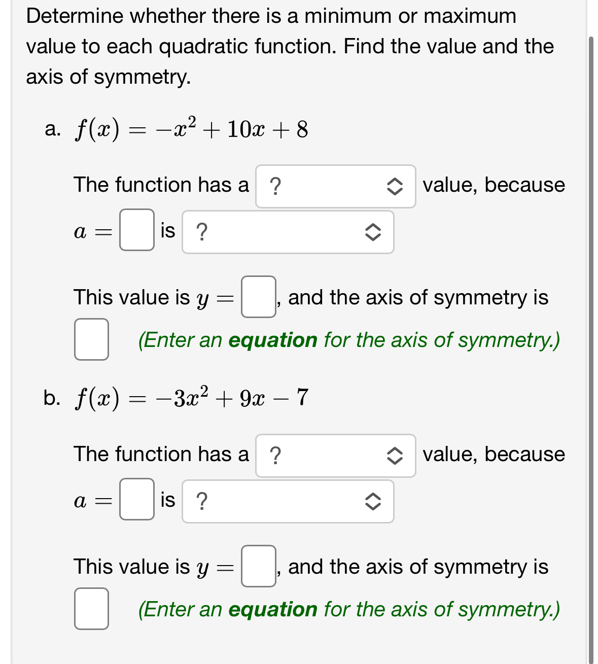 Solved Determine whether there is a minimum or maximum value | Chegg.com