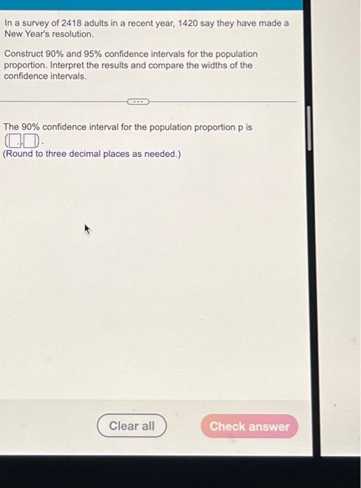 Solved In a survey of 2418 adults in a recent year, 1420 say | Chegg.com