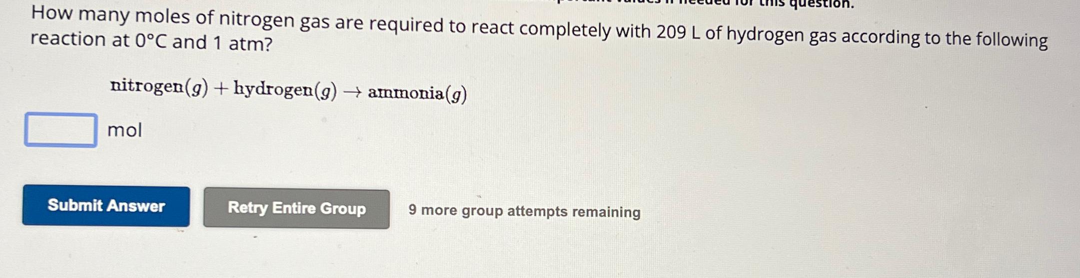 Solved How many moles of nitrogen gas are required to react | Chegg.com