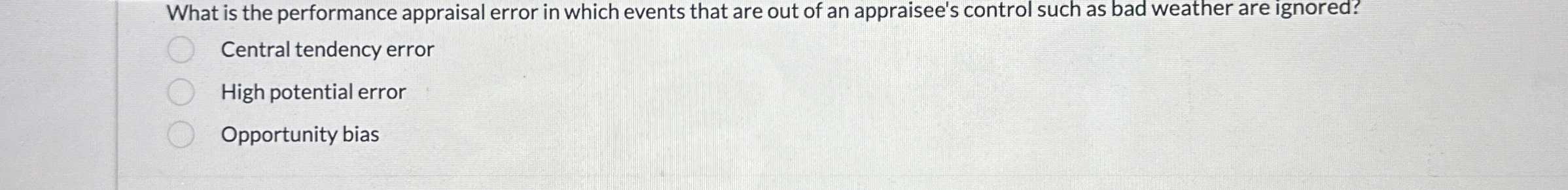 Solved What is the performance appraisal error in which | Chegg.com