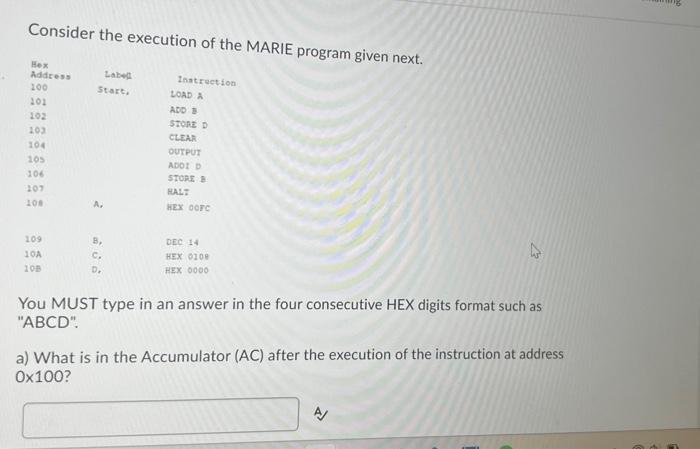 Consider the execution of the MARIE program given | Chegg.com