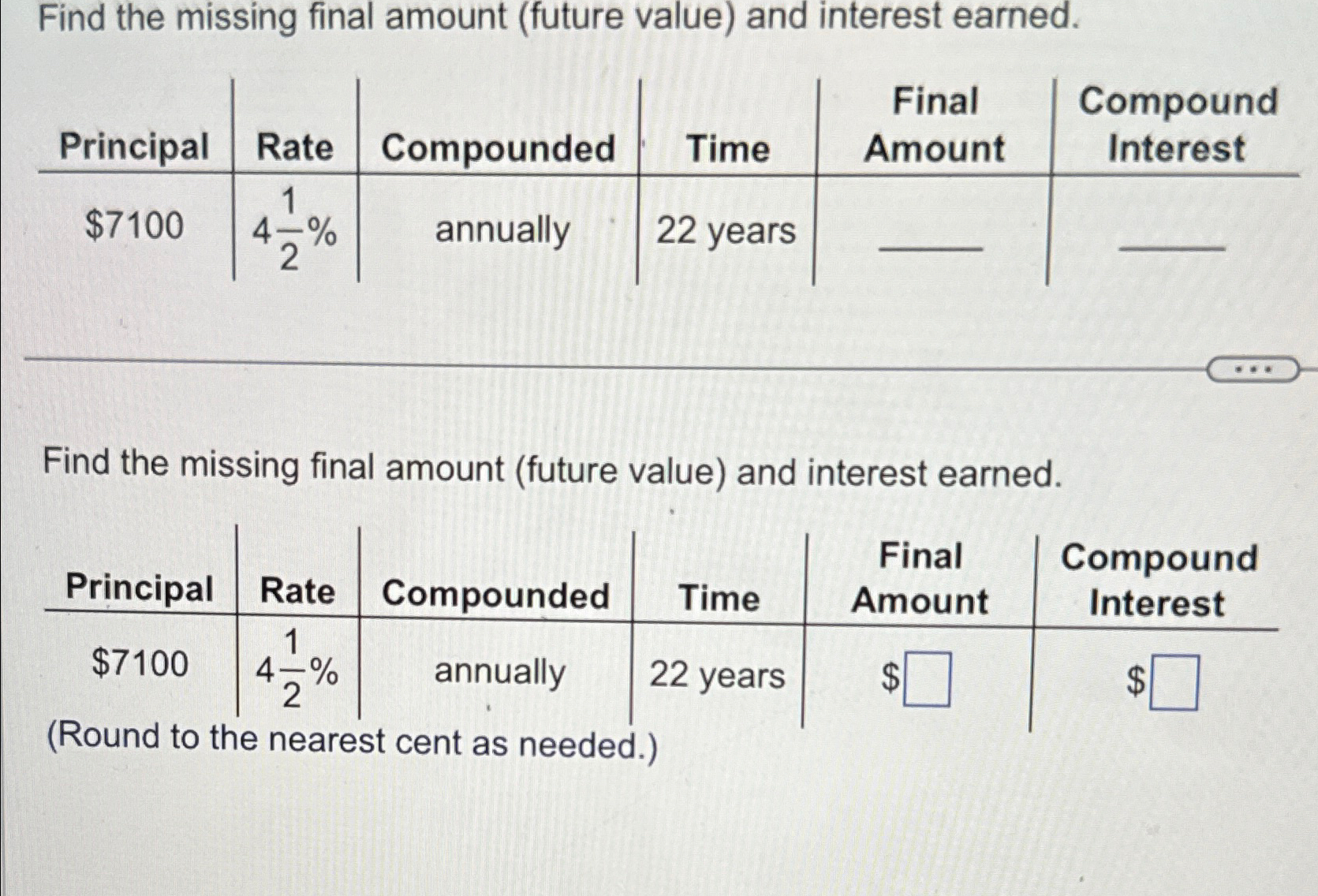 Solved Find the missing final amount (future value) ﻿and | Chegg.com