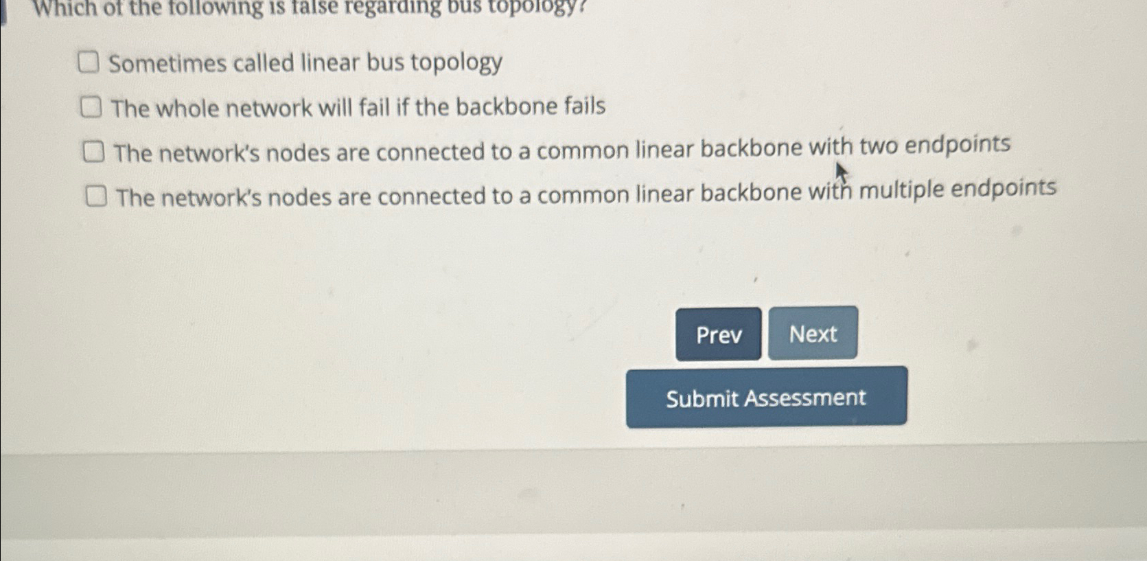 Solved Sometimes called linear bus topologyThe whole network | Chegg.com