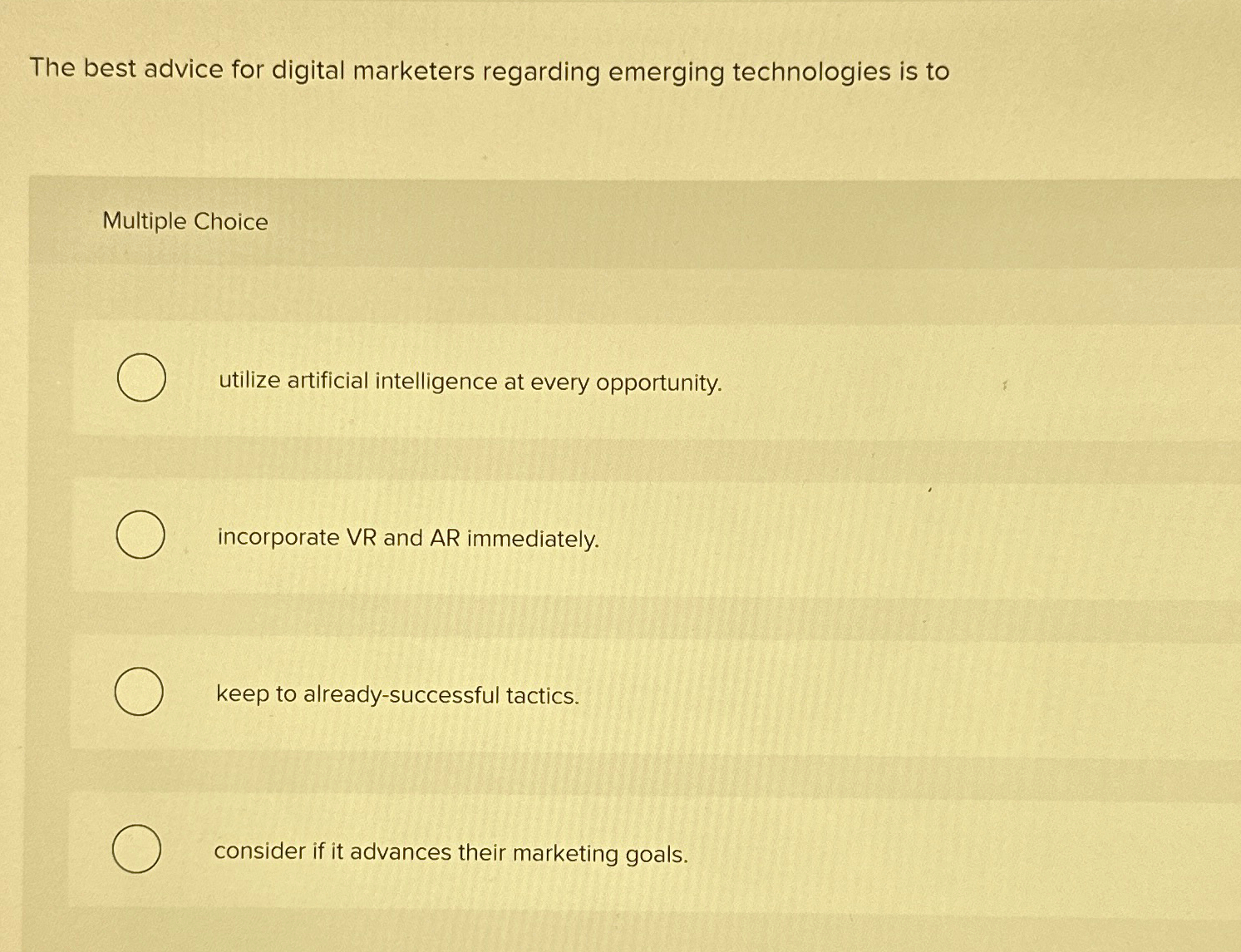 Solved The best advice for digital marketers regarding | Chegg.com