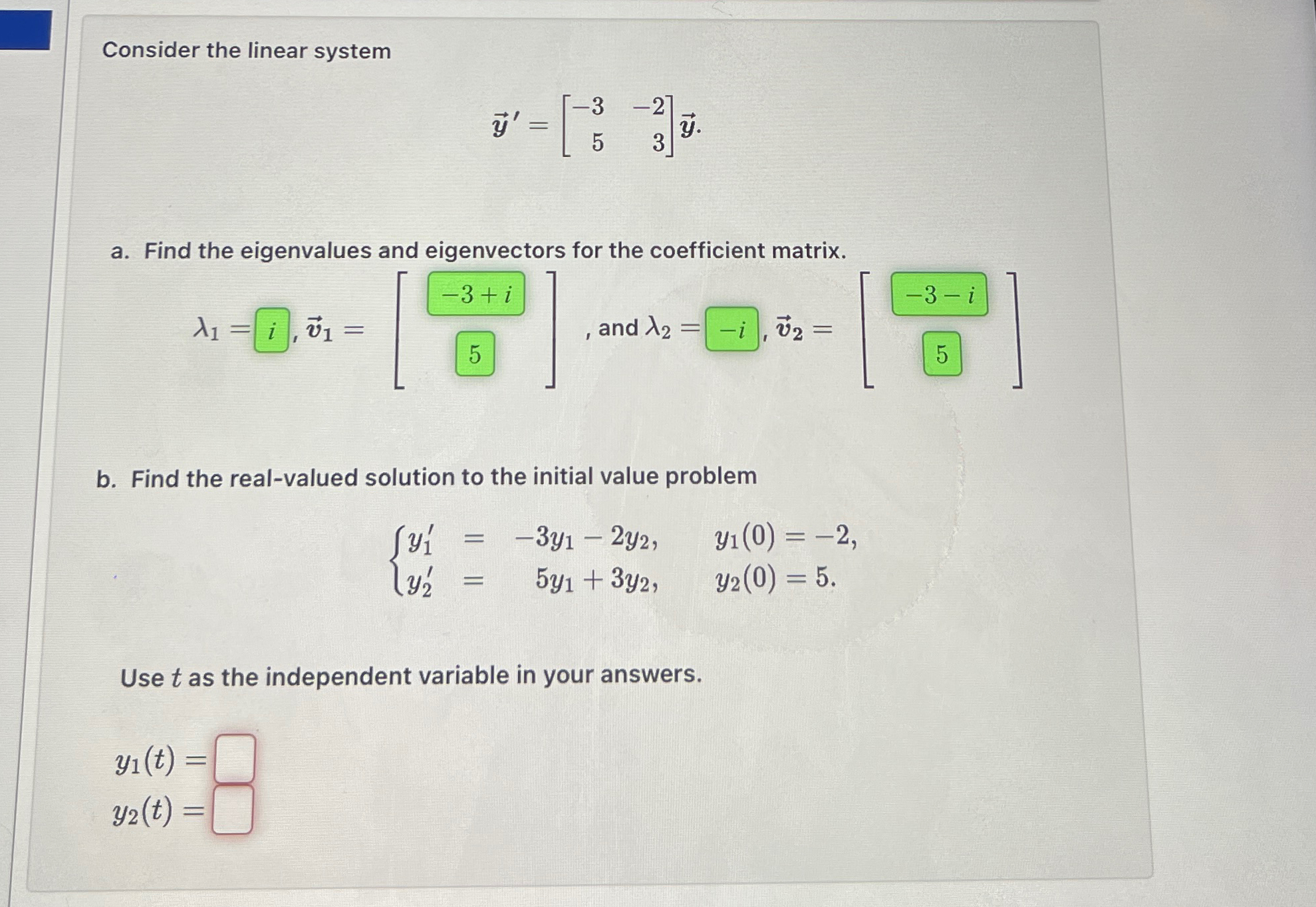 Solved Consider the linear systemvec(y)'=[-3-253]vec(y)a. | Chegg.com