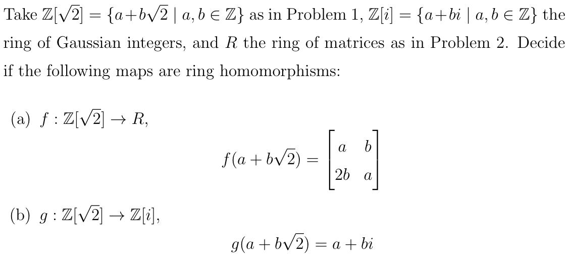 Solved Take Z[22]={a+b22|a,binZ} ﻿as in Problem | Chegg.com