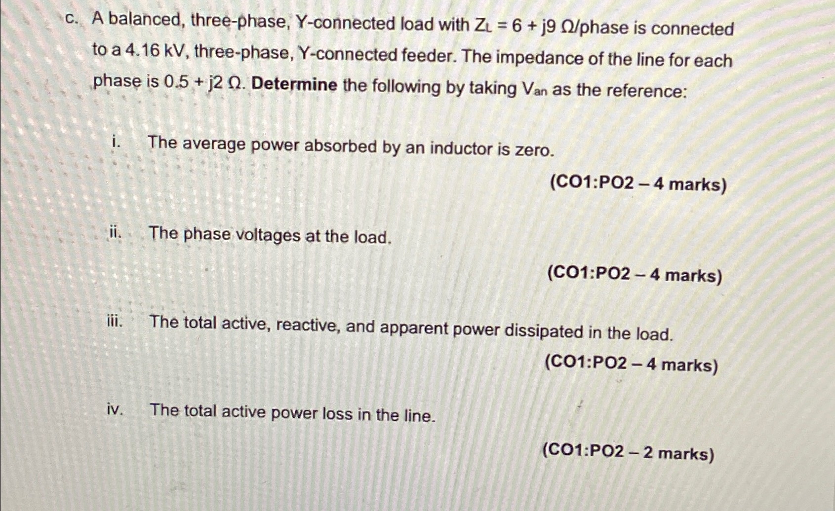 Solved c. ﻿A balanced, three-phase, Y-connected load with | Chegg.com