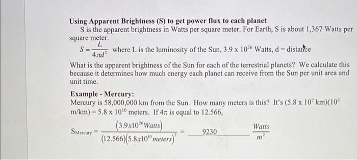 Solved Using Apparent Brightness (S) to get power flux to | Chegg.com