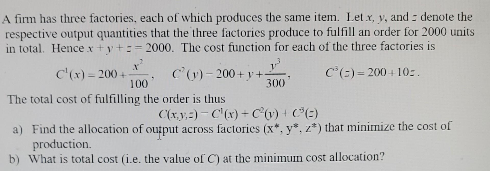 Solved A firm has three factories, each of which produces | Chegg.com