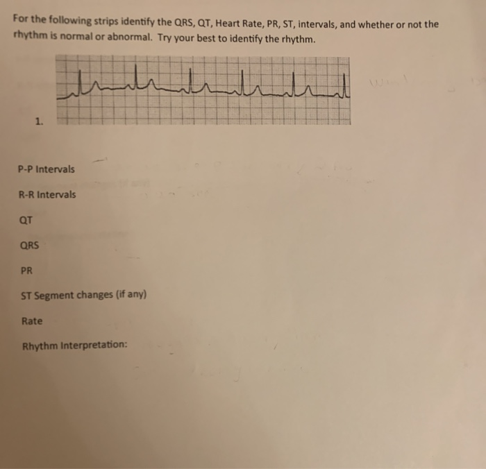 Solved For the following strips identify the QRS, QT, Heart | Chegg.com