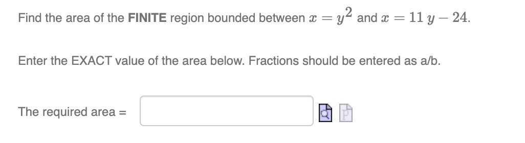 Solved Find the area of the FINITE region bounded between | Chegg.com