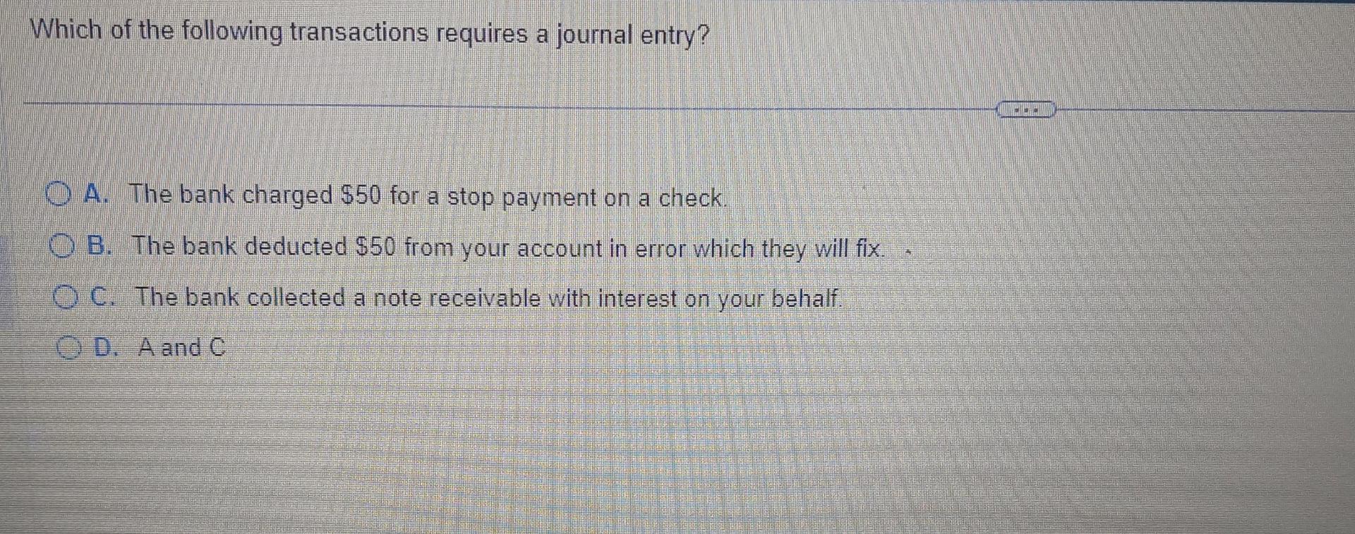 Solved Which of the following transactions requires a | Chegg.com