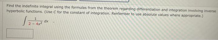 Solved Find the indefinite integral using the formulas from | Chegg.com