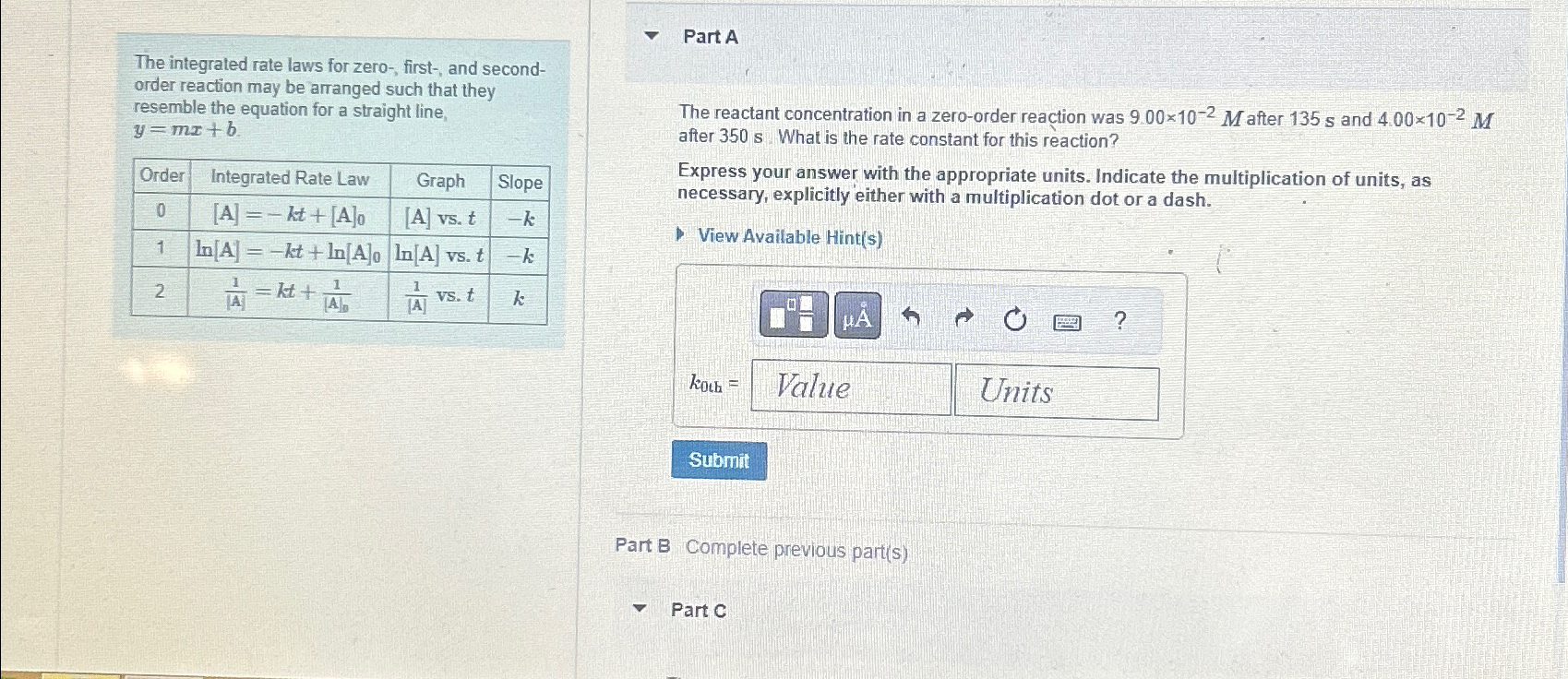 Solved The integrated rate laws for zero-, ﻿first-, ﻿and | Chegg.com