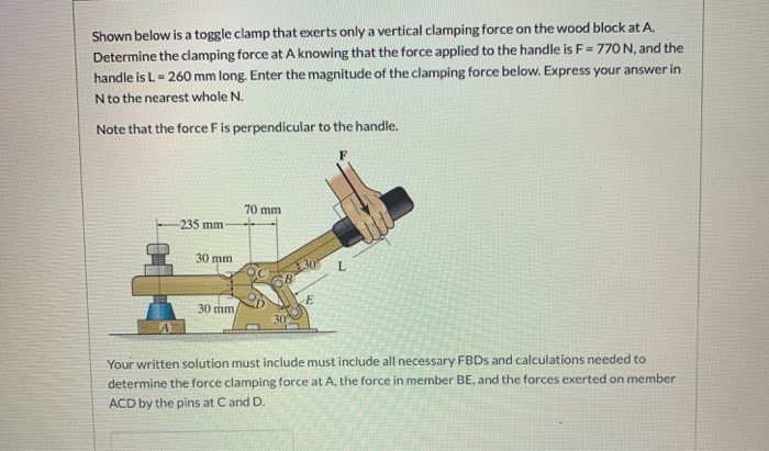 Solved Shown below is a toggle clamp that exerts only a | Chegg.com