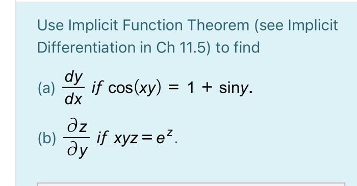 Solved Use Implicit Function Theorem (see Implicit | Chegg.com