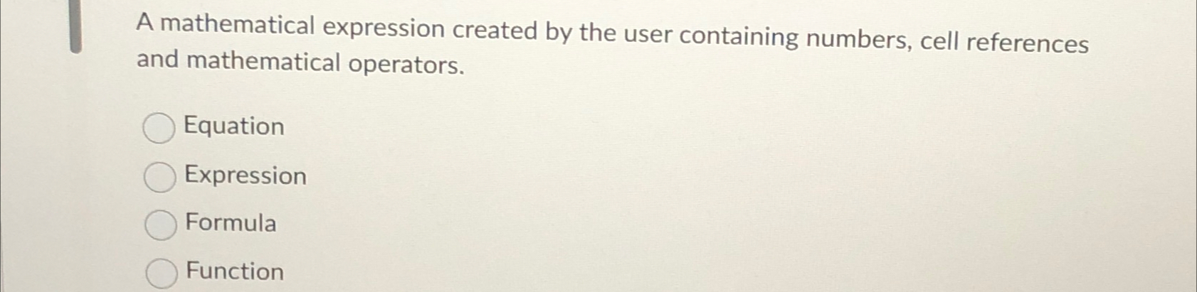 Solved A mathematical expression created by the user | Chegg.com