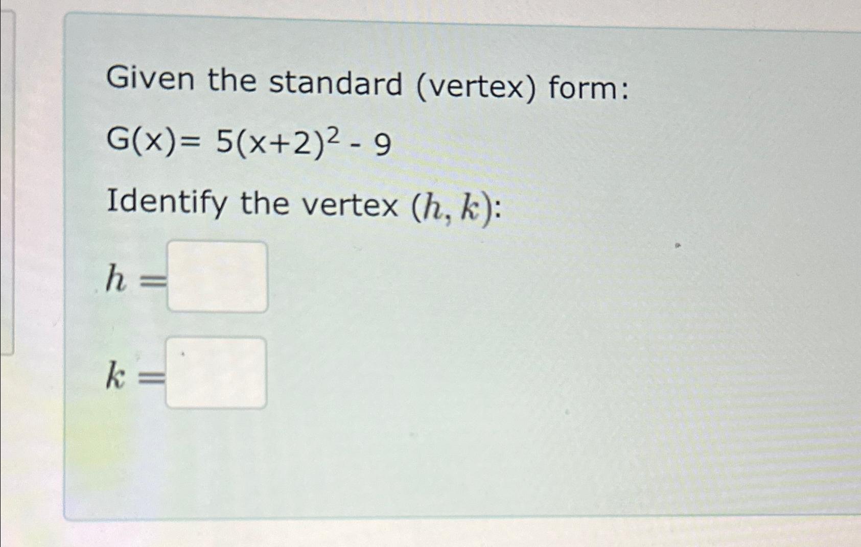 Solved Given the standard (vertex) | Chegg.com