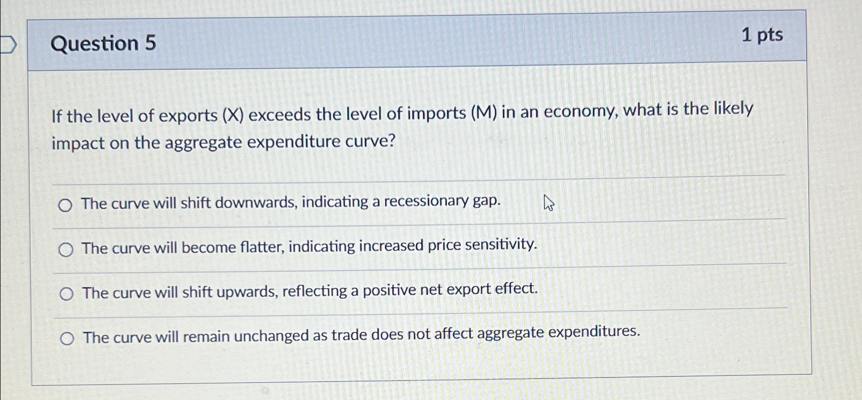 Solved Question 51ptsIf the level of exports (x) ﻿exceeds | Chegg.com