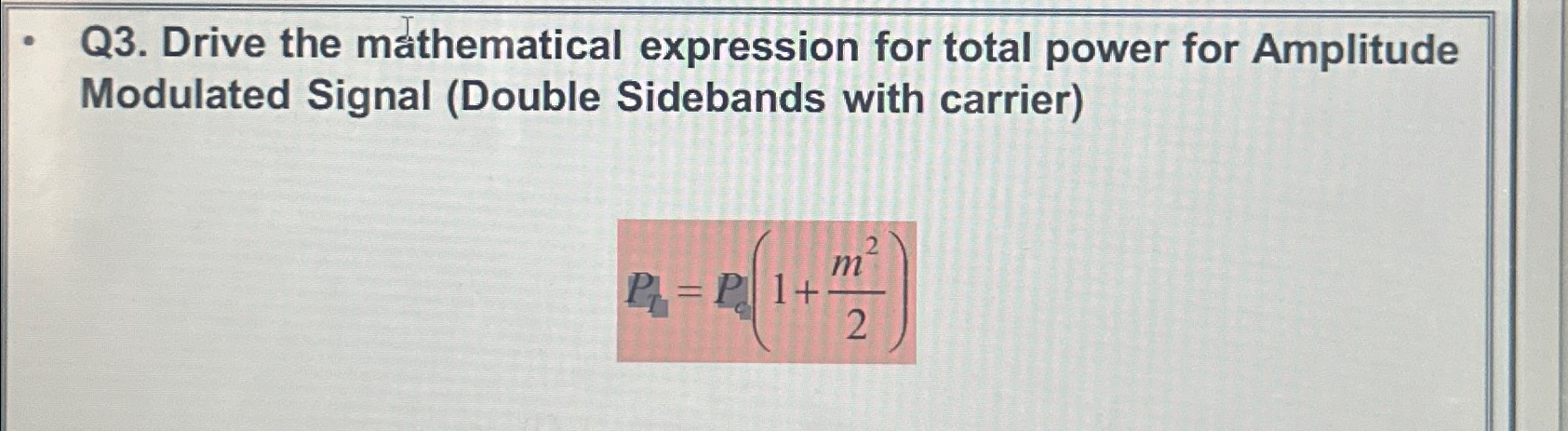 Solved Q3. ﻿Drive the mathematical expression for total | Chegg.com