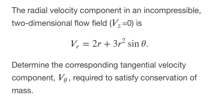 Solved The radial velocity component in an incompressible, | Chegg.com