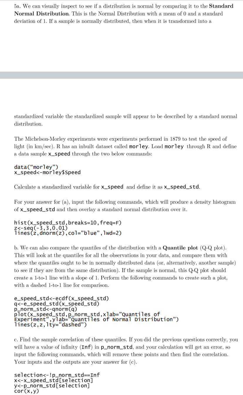 Solved 5a. ﻿We can visually inspect to see if a distribution | Chegg.com