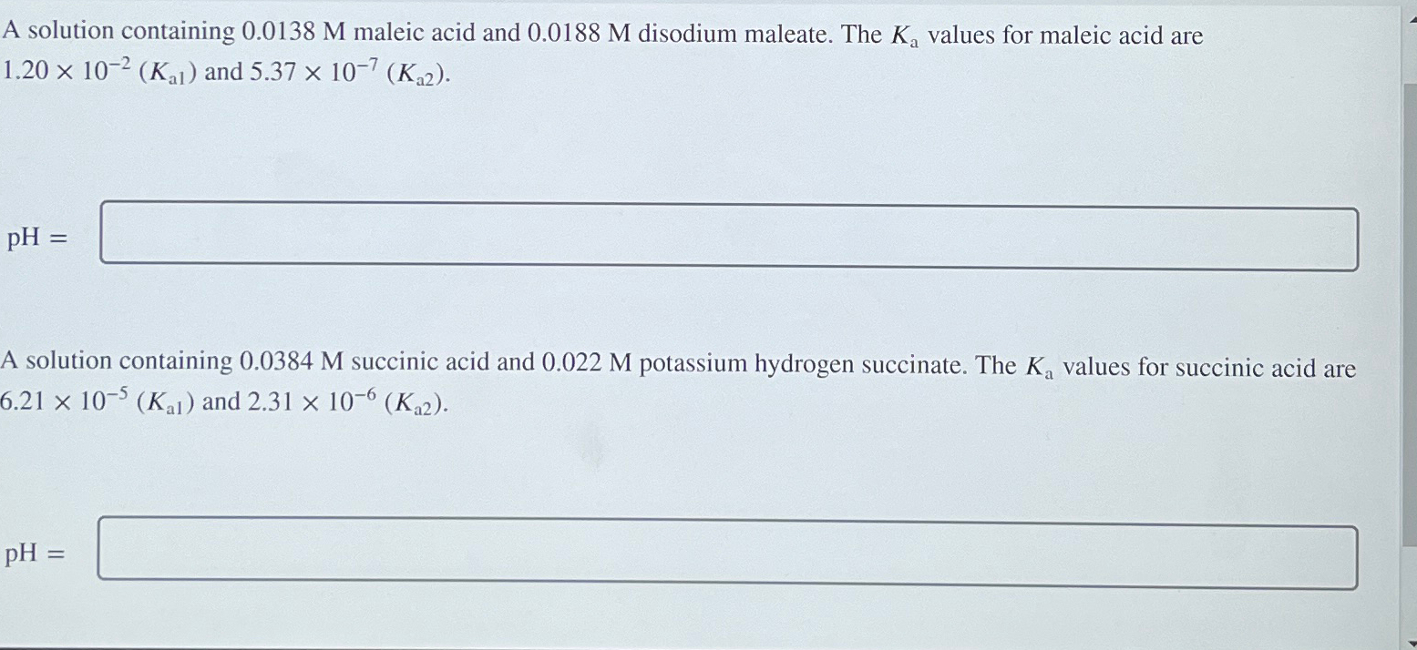 Solved A solution containing 0.0138M ﻿maleic acid and | Chegg.com