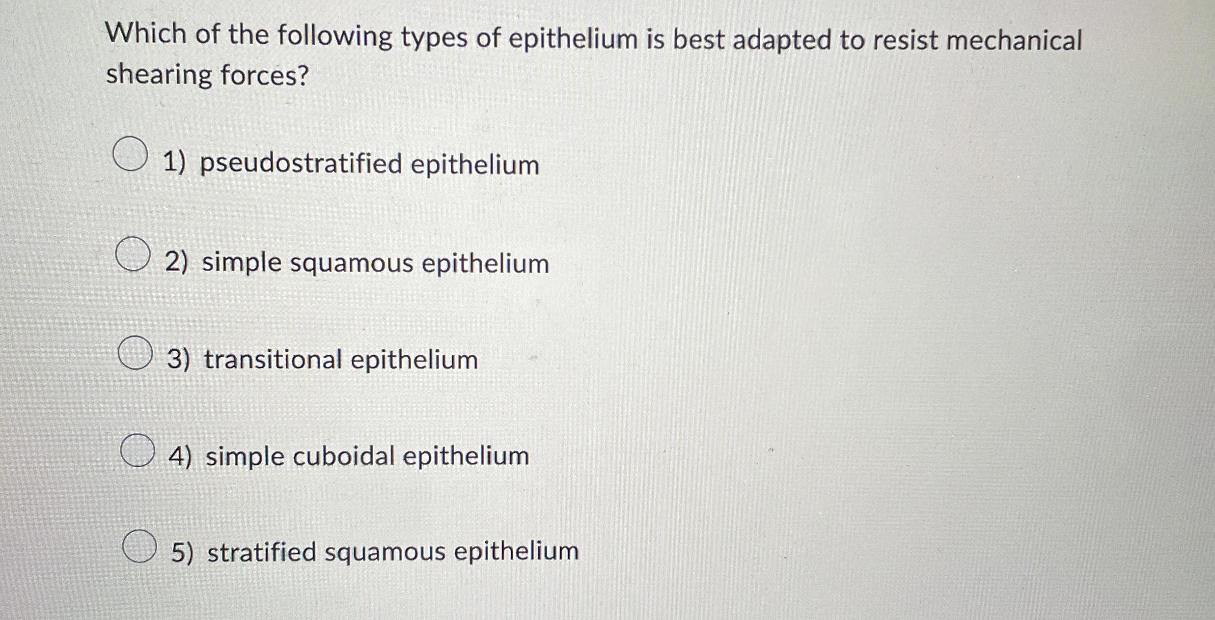 Solved Which of the following types of epithelium is best | Chegg.com
