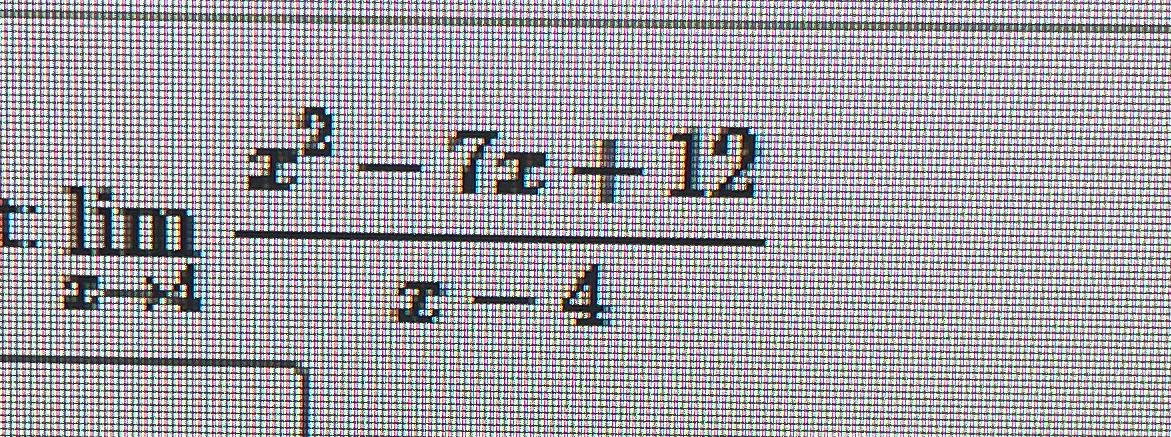 Solved limx→4x2-7x+12x-4 | Chegg.com