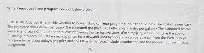 Solved Write Pseudocode and program code of below problem. | Chegg.com