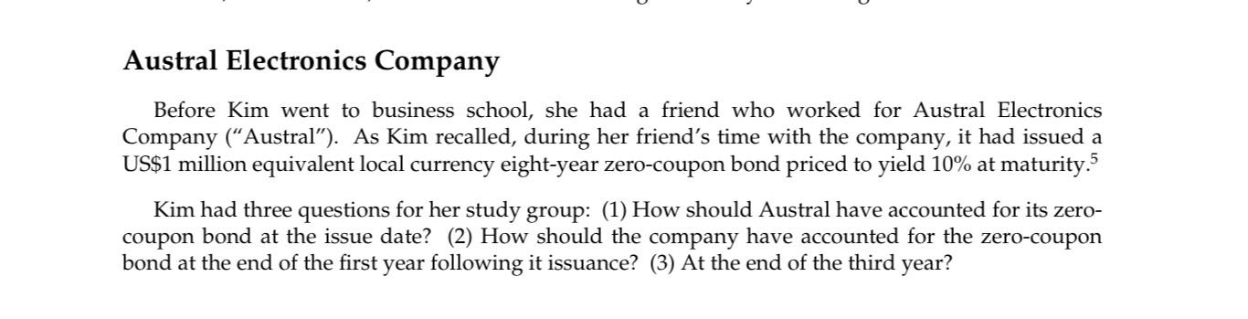 Solved Austral Electronics CompanyBefore Kim went to | Chegg.com
