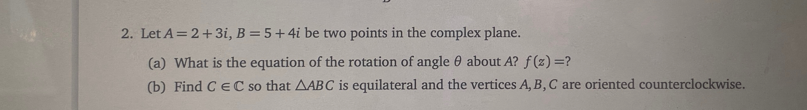 Solved Let A=2+3i,B=5+4i ﻿be two points in the complex | Chegg.com