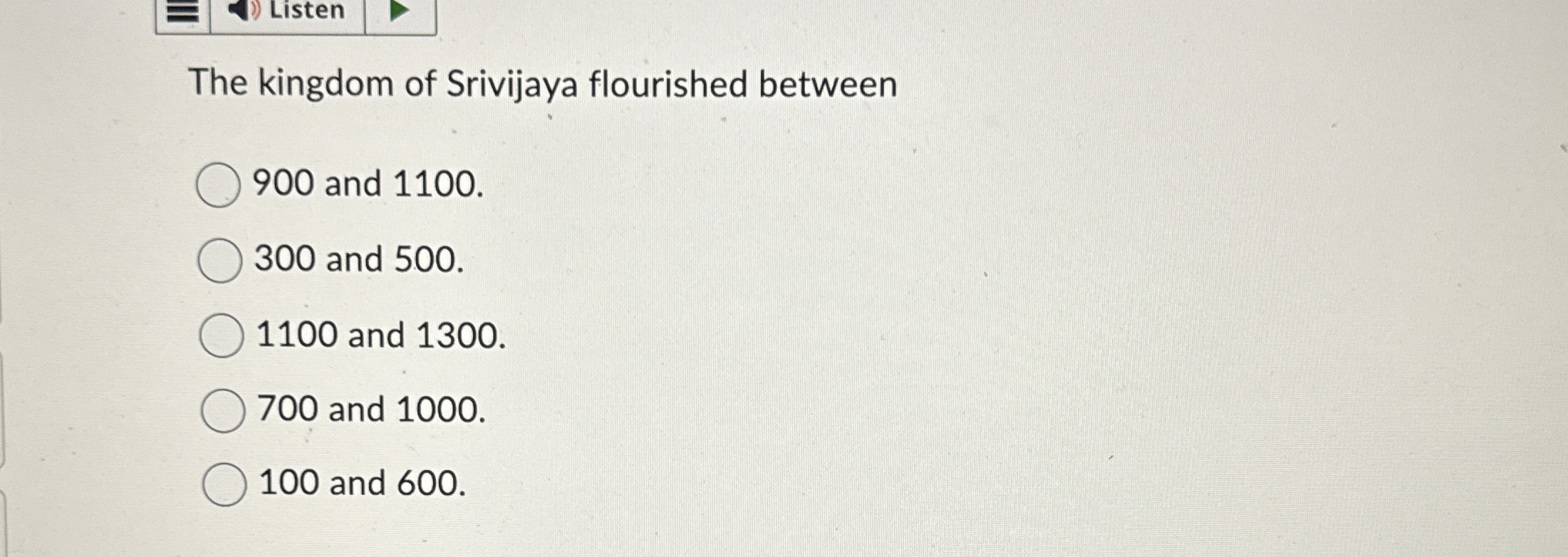 Solved ListenThe kingdom of Srivijaya flourished between900 | Chegg.com