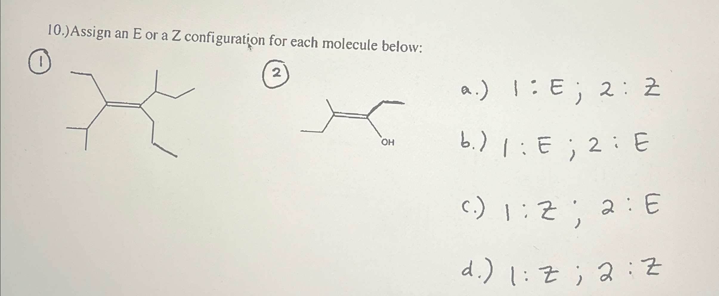 Solved 10.) ﻿Assign an E ﻿or a Z ﻿configuration for each | Chegg.com