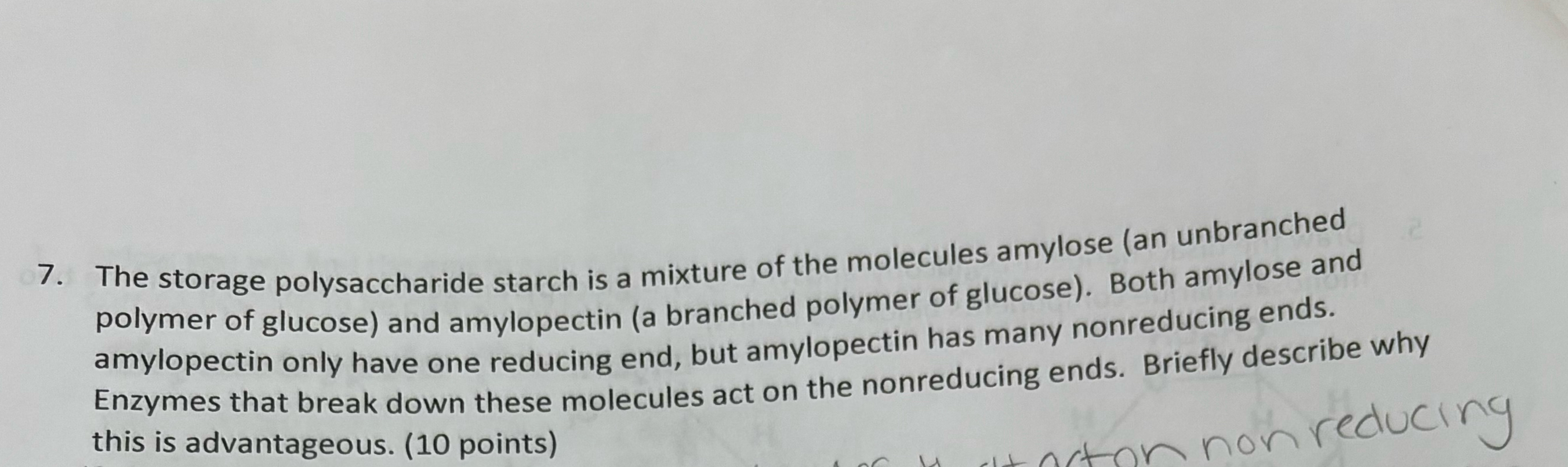 Solved The storage polysaccharide starch is a mixture of the | Chegg.com