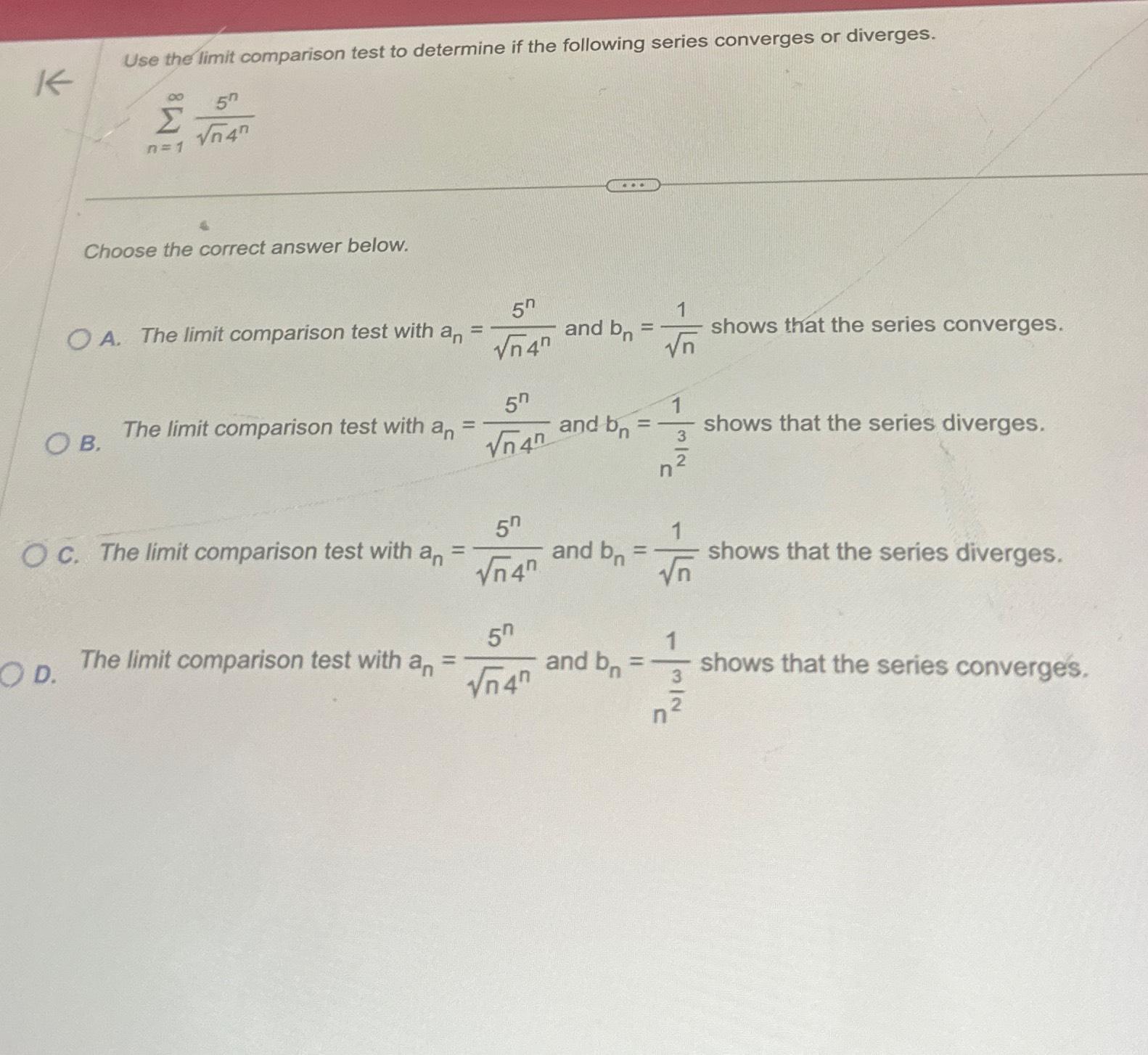 Solved KUse the limit comparison test to determine if the | Chegg.com