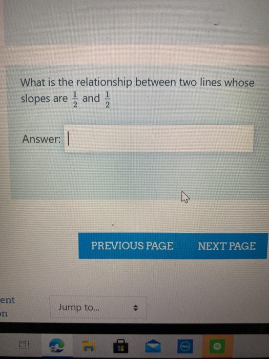 Solved What is the relationship between two lines whose | Chegg.com