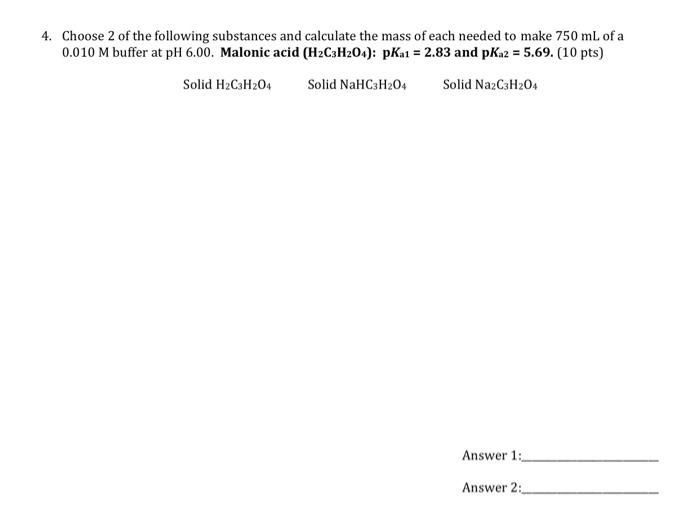 Solved 4. Choose 2 of the following substances and calculate | Chegg.com