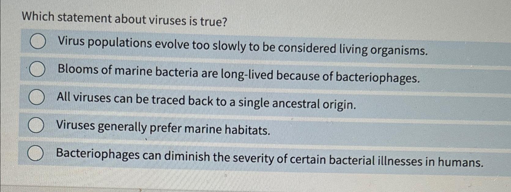 Solved Which statement about viruses is true?Virus | Chegg.com