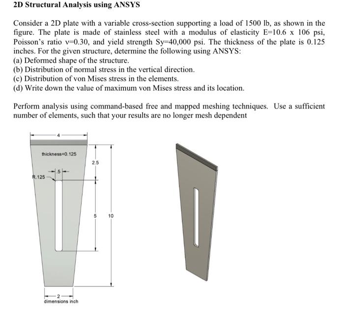 2D Structural Analysis using ANSYS Consider a 2D | Chegg.com